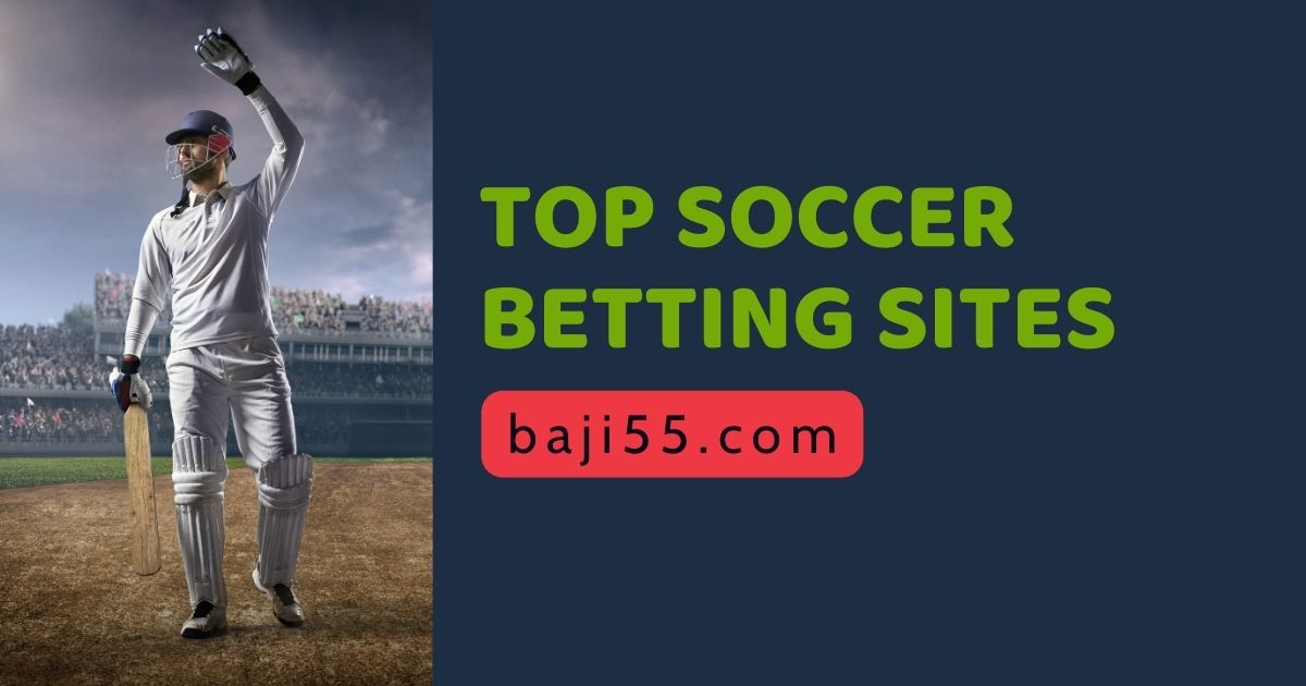 Baji999 Casino Kickoff: Score Big with the Thrills of 2024 Soccer ...